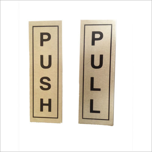 Push Pull Plate at Best Price in New Delhi, Delhi | Maurya Art India