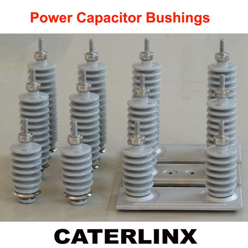 Capacitor Bushing, Capacitor Bushing Manufacturers & Suppliers, Dealers