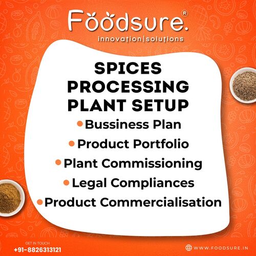Spice Processing Plant Setup Consultant in Narela, Delhi - Foodsure