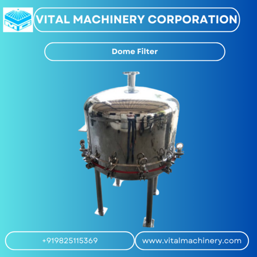 Dome Filter Manufacturer, Supplier, Exporter in Ankleshwar