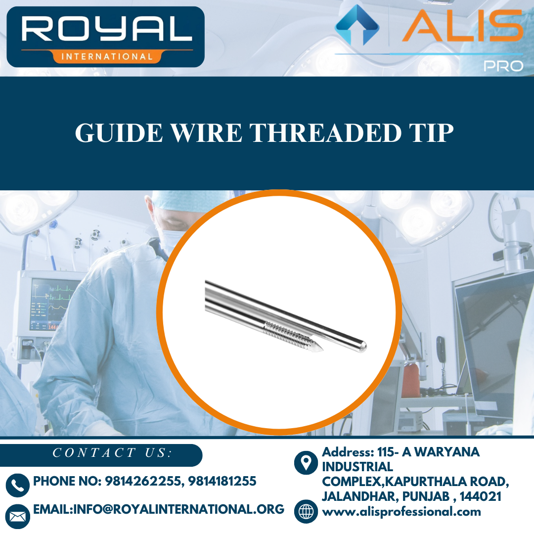 Guide Wire Threaded Tip at Best Price in Jalandhar | Royal International