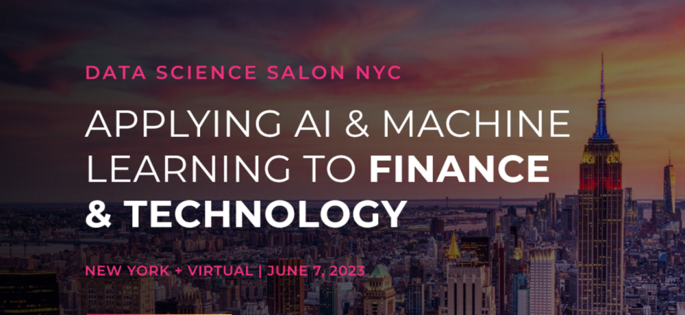 Data Science Salon Nyc: Ai And Machine Learning In Finance And ...