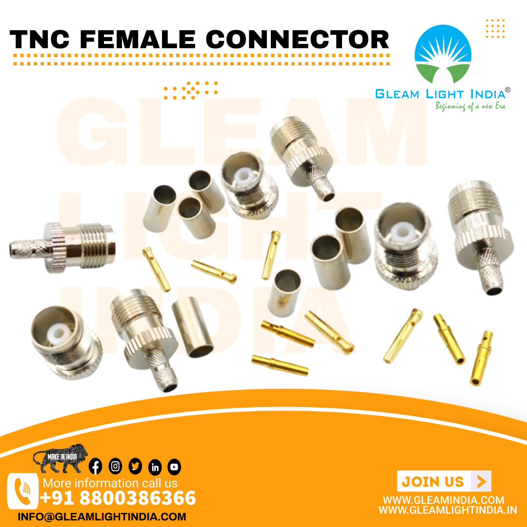 Tnc Female Connector at Best Price in New Delhi, Delhi | Gleam Light India